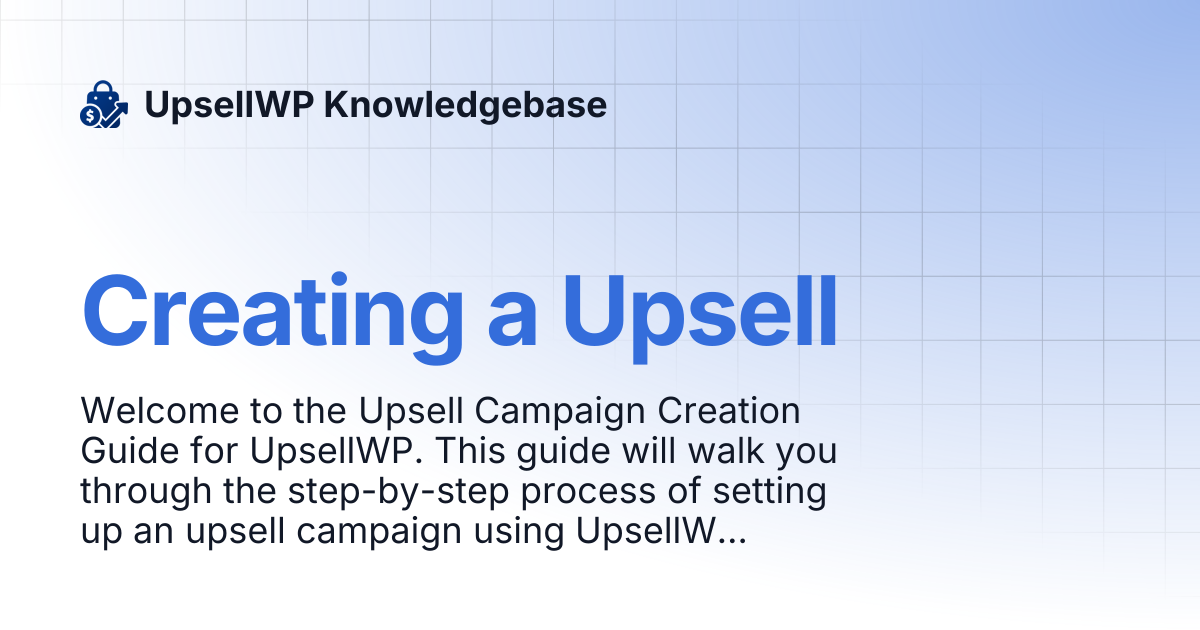 Creating a Upsell | UpsellWP Knowledgebase