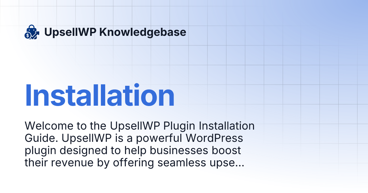 Installation | UpsellWP Knowledgebase
